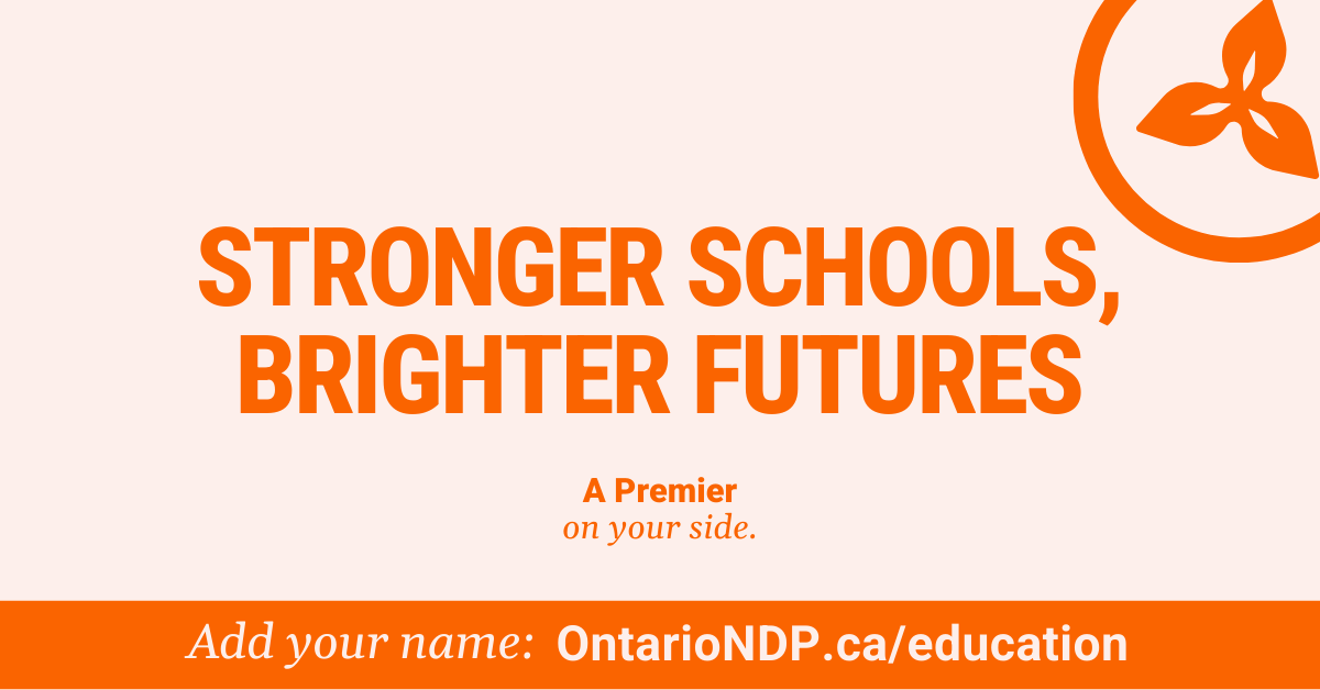 Stronger Schools, Brighter Futures « Ontario NDP